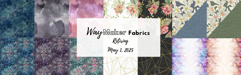 Why We Retire Designs – WayMaker Fabrics